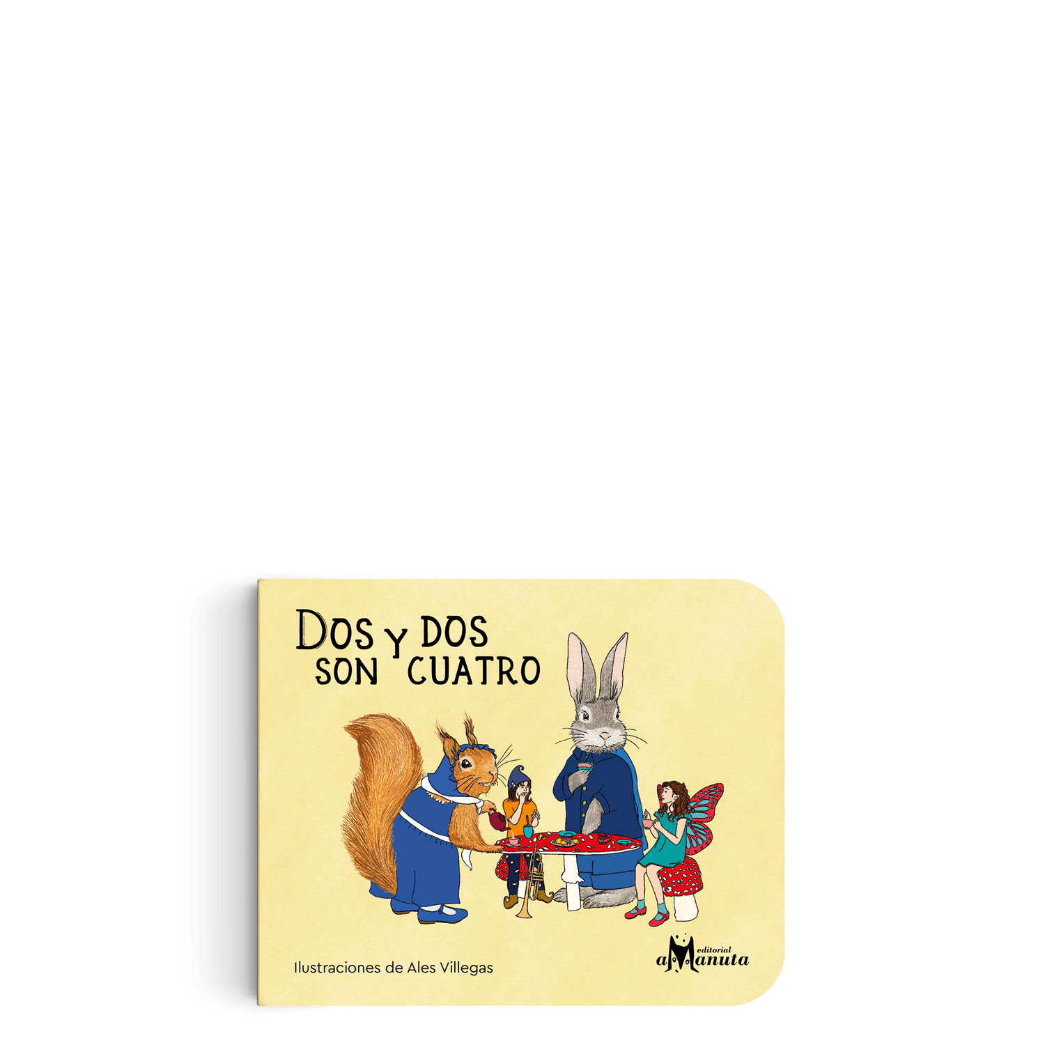 Dos y dos son cuatro – Amanuta